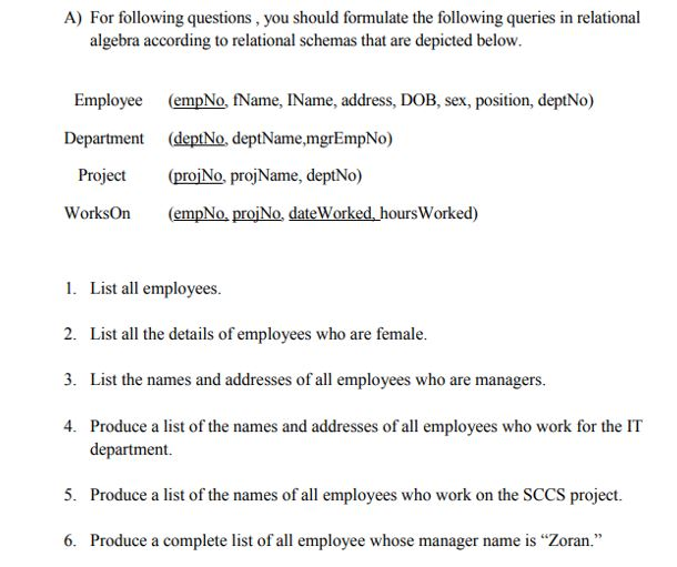 Solved A) For following questions, you should formulate the | Chegg.com