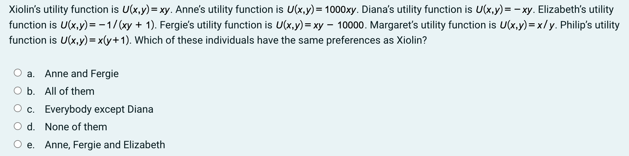 Solved Xiolin's utility function is U(x,y)=xy. ﻿Anne's | Chegg.com