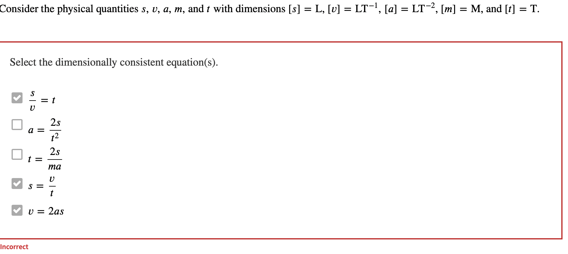 Solved Consider the physical quantities \\( s, v, a, m \\), | Chegg.com