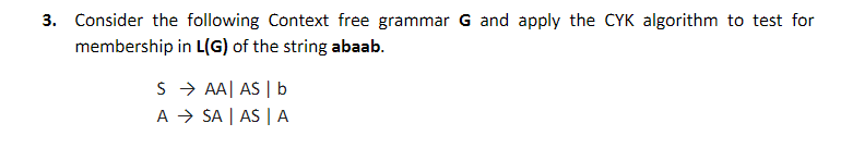 Solved 3. Consider the following Context free grammar G and | Chegg.com