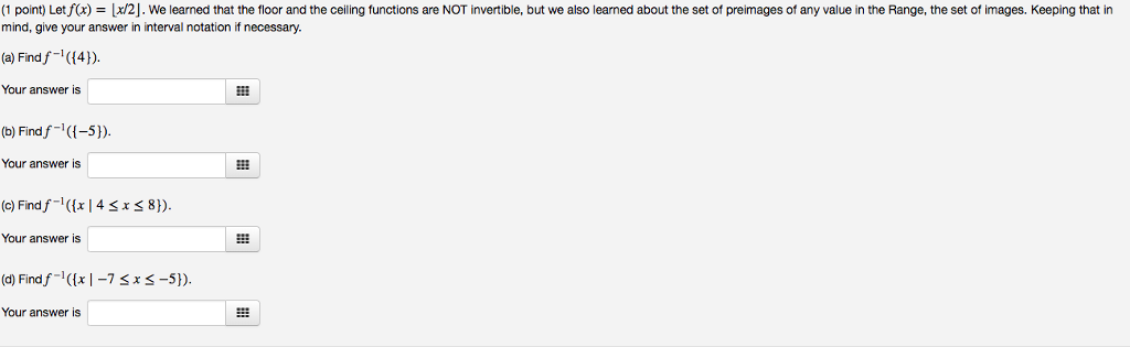 Solved (1 point) Let (x = x/2 . We learned that the floor | Chegg.com
