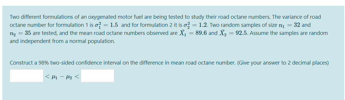 Solved Two different formulations of an oxygenated motor | Chegg.com