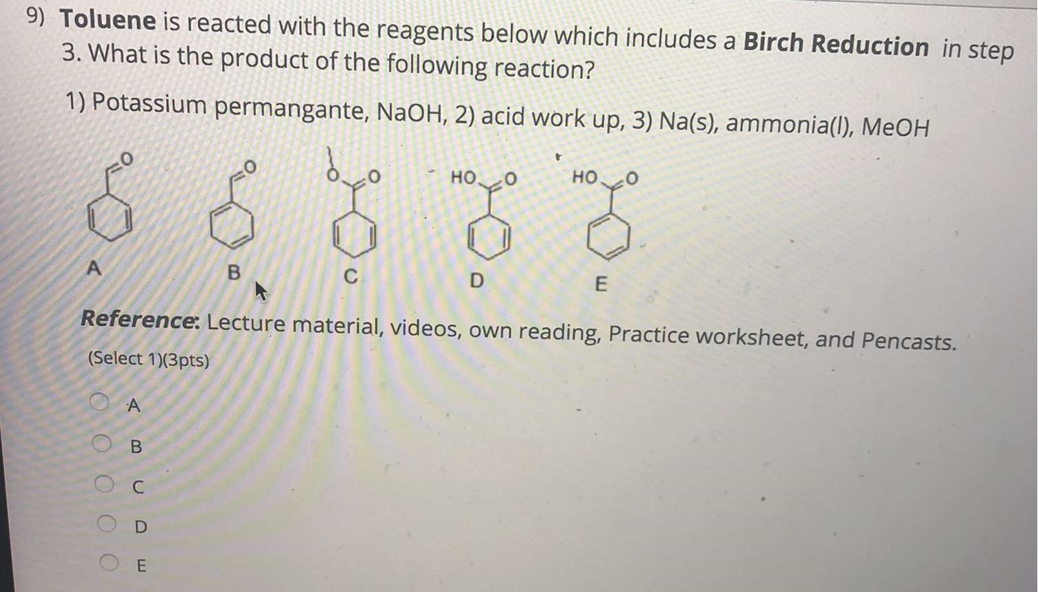 Solved O 9) Toluene is reacted with the reagents below which | Chegg.com