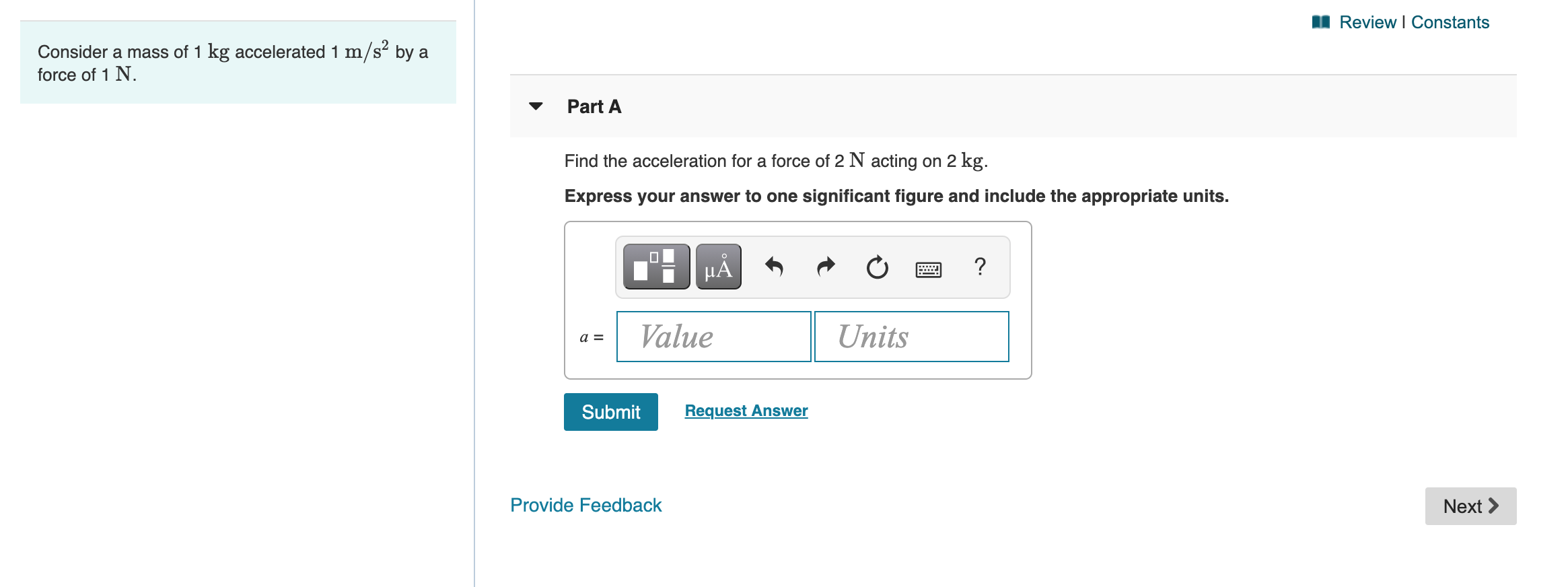 Solved A Review | Constants Consider a mass of 1 kg | Chegg.com
