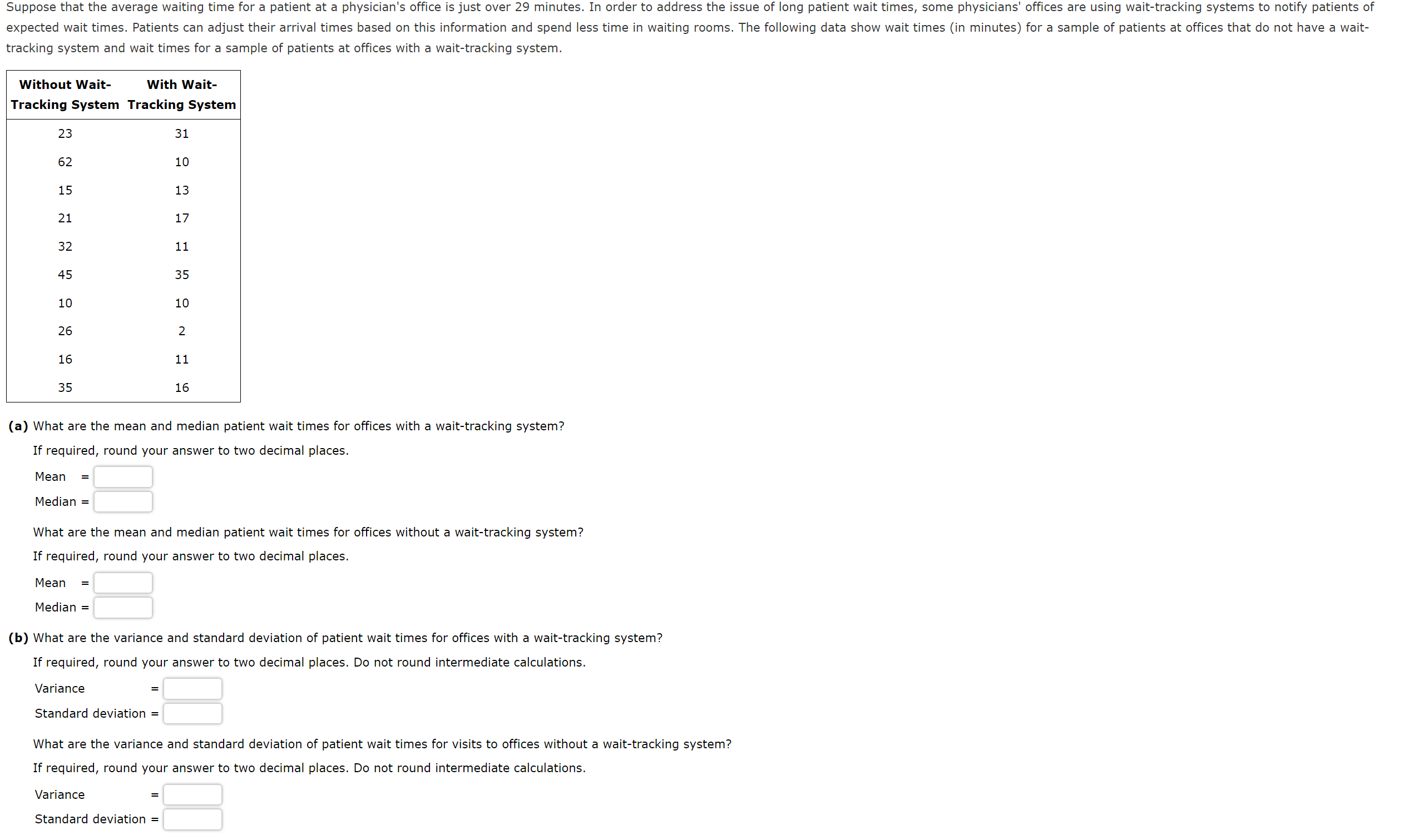 Solved tracking system and wait times for a sample of | Chegg.com