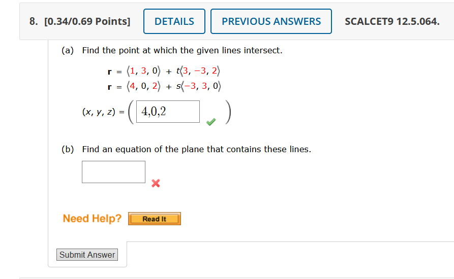 Solved (a) Find the point at which the given lines | Chegg.com