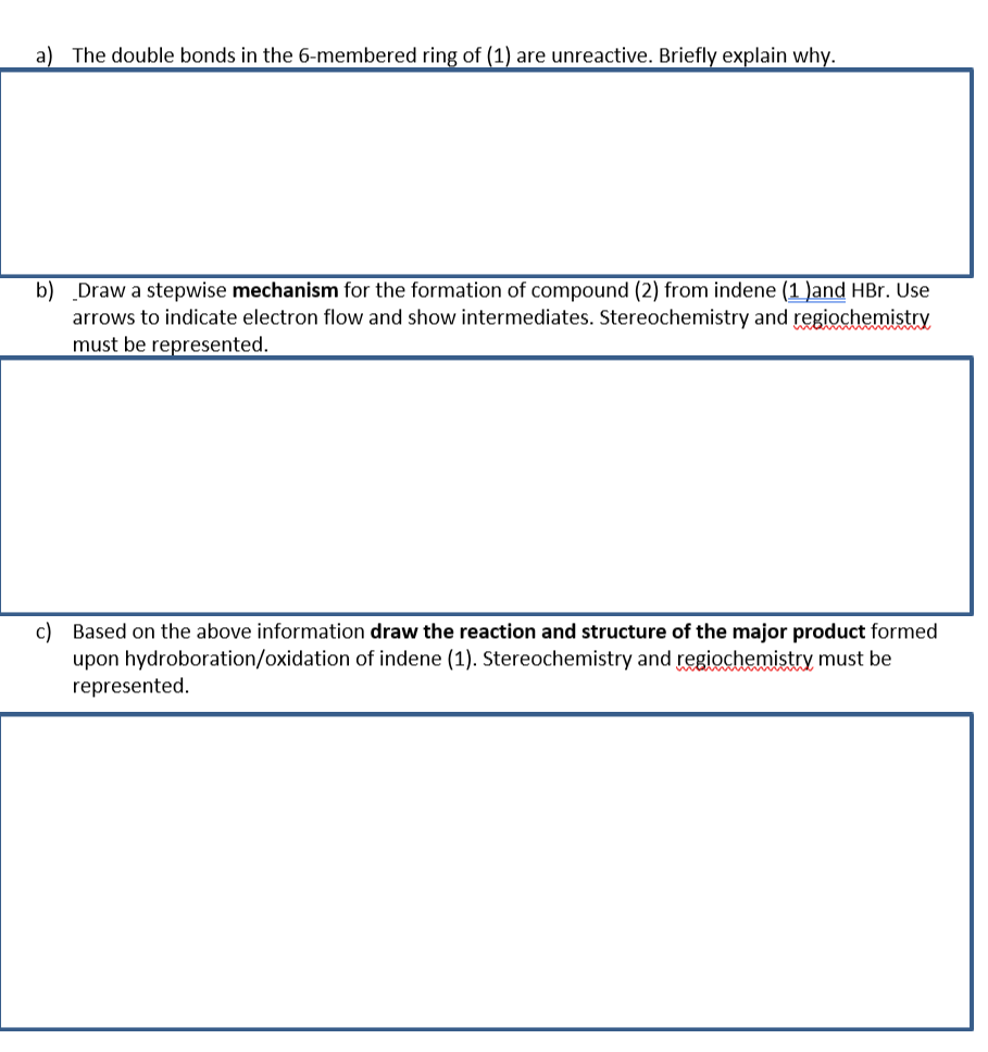 Solved 2) Hydrobromination of indene 1 occurs at the double | Chegg.com