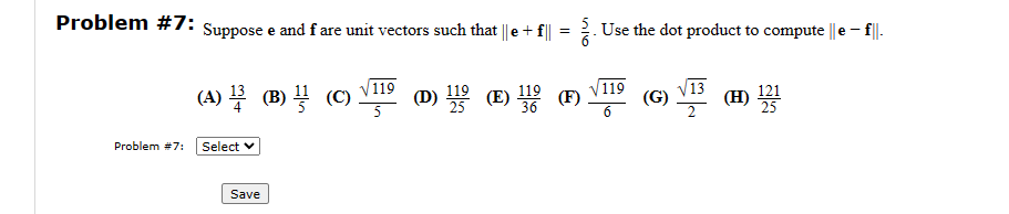 Solved Problem \#7: Suppose e and f are unit vectors such | Chegg.com