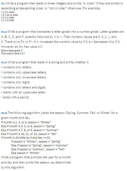 Solved p3.7 Write a program that reads in three integers and | Chegg.com