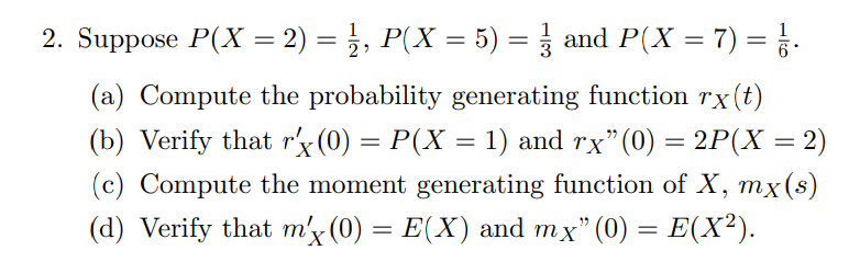 Solved Suppose P(X = 2) = 1/2 , P(X = 5) = 1/3 and P(X = 7) | Chegg.com