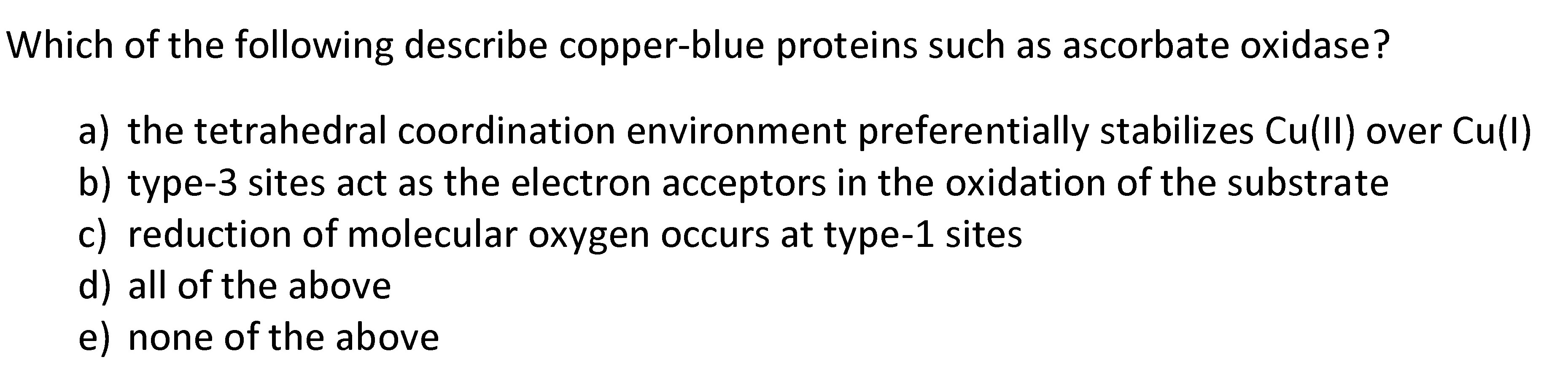Solved Which of the following describe copper-blue proteins | Chegg.com