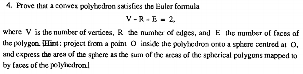 Solved 4. Prove that a convex polyhedron satisfies the Euler | Chegg.com
