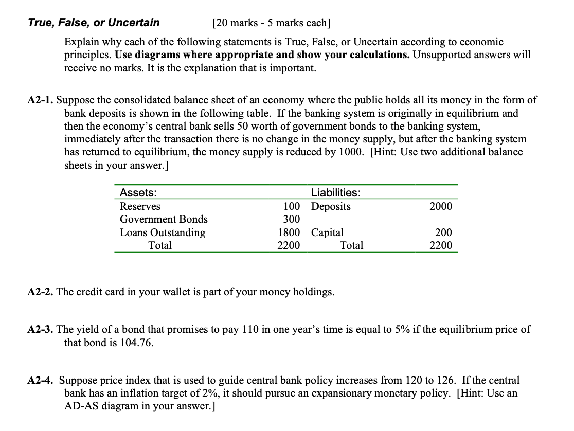 Solved True, False, or Uncertain [20 marks - 5 marks each] | Chegg.com