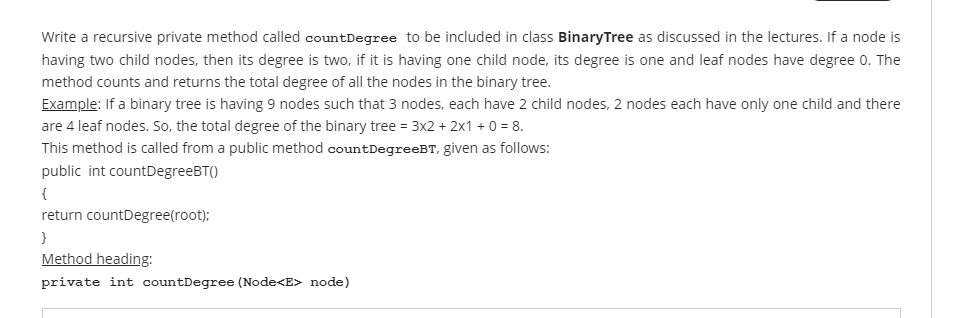 Solved Write a recursive private method called countDegree | Chegg.com