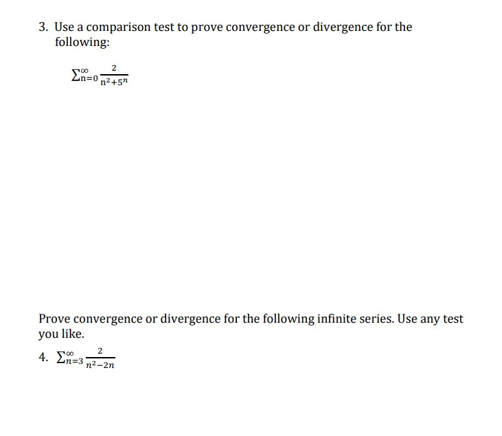 Solved 3. Use a comparison test to prove convergence or | Chegg.com