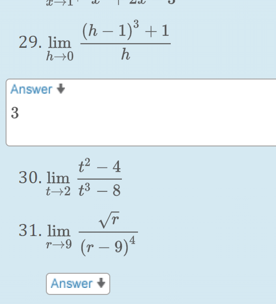 Solved C1 J 3 (h – 1)3 + 1 29. lim h→0 h Answer 3 t2 – 4. | Chegg.com