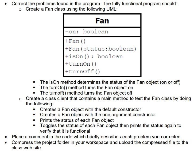 Solved Correct the problems found in the program. The fully | Chegg.com