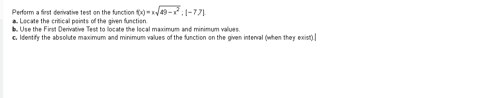 Solved Perform a first derivative test on the function | Chegg.com