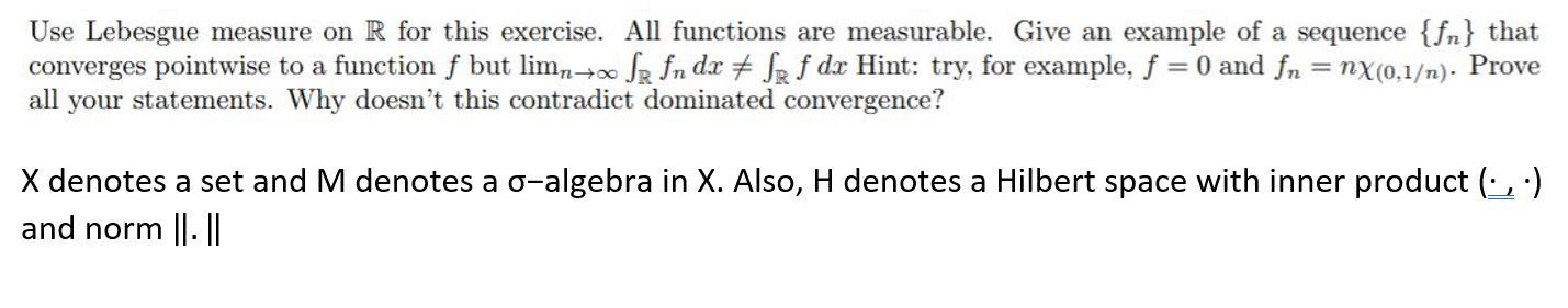 Solved Use Lebesgue measure on R for this exercise. All | Chegg.com
