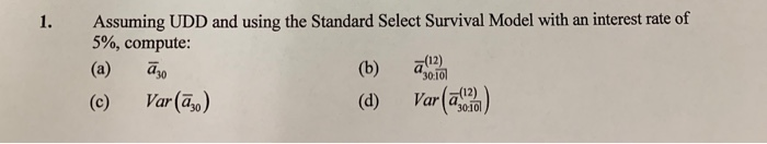 Assuming UDD and using the Standard Select Survival | Chegg.com