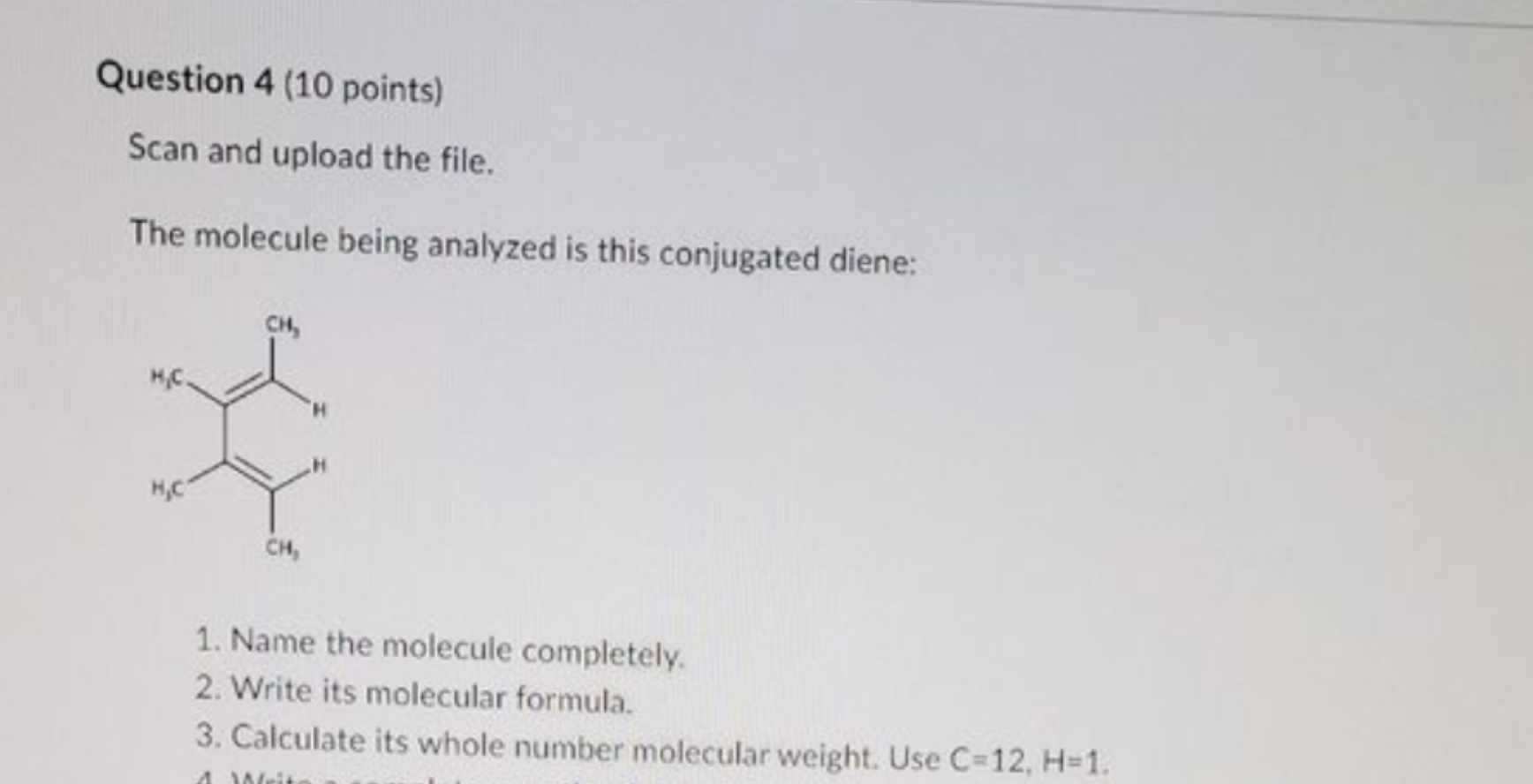 Solved Scan and upload the file. The molecule being analyzed | Chegg.com