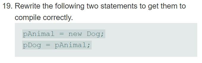 Solved 9. Rewrite the following two statements to get them | Chegg.com
