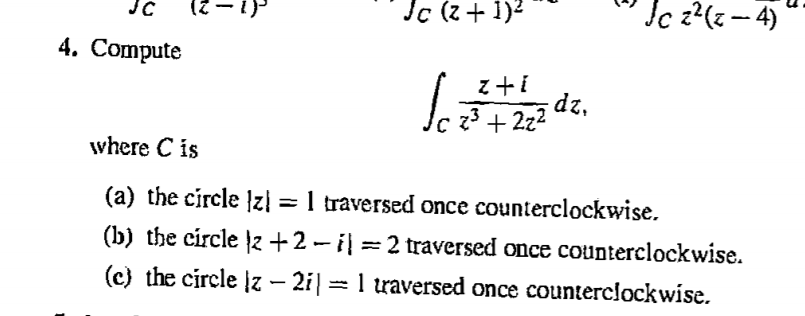 Solved Jc (2 + 114 "Icz42-4) JC 12-1) 4. Compute Izti Jc 23 | Chegg.com