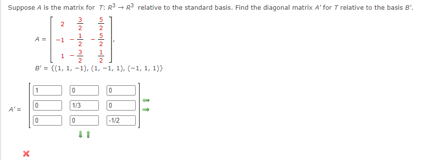 Solved N Suppose A is the matrix for T: R3 - R3 relative to | Chegg.com