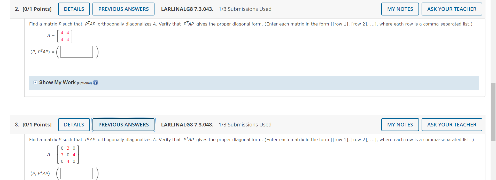 Solved A(P,PTAP)=[4444]=( Show My Work (Optional) [0/1 | Chegg.com