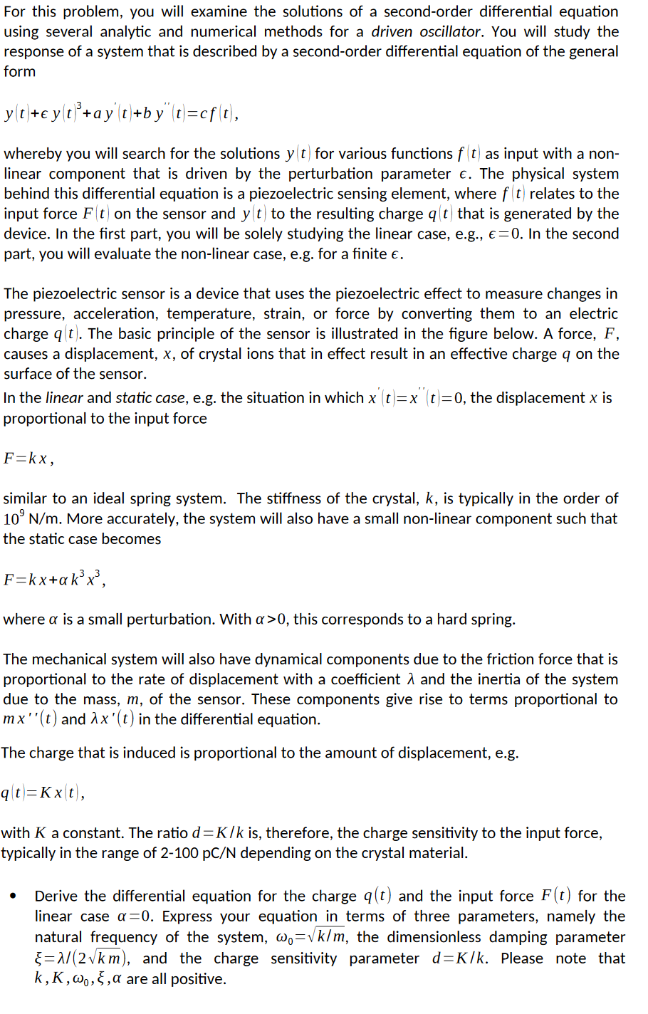 Solved For this problem, you will examine the solutions of a | Chegg.com