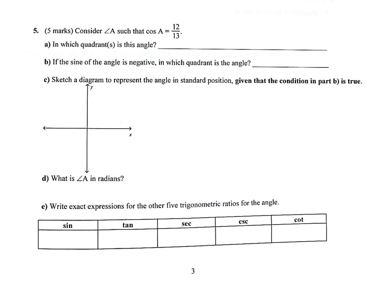 Solved 5. (5 marks) Consider ∠A such that cosA=1312. a) In | Chegg.com