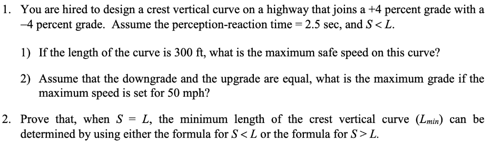 Solved rcent grade with -4 percent grade. Assume the | Chegg.com