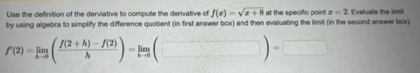 Solved Use the definition of the derviative to compute the | Chegg.com