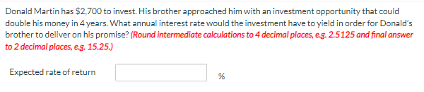 Solved Donald Martin has $2,700 to invest. His brother | Chegg.com