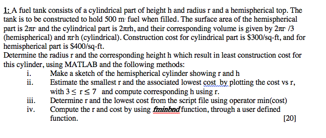 Solved 1: A fuel tank consists of a cylindrical part of | Chegg.com
