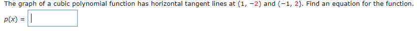 Solved The graph of a cubic polynomial function has | Chegg.com