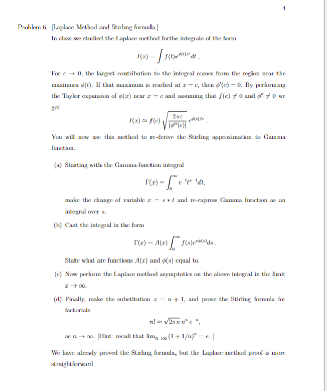 Solved Problem 6. [Laplace Method and Stirling formula.] In | Chegg.com