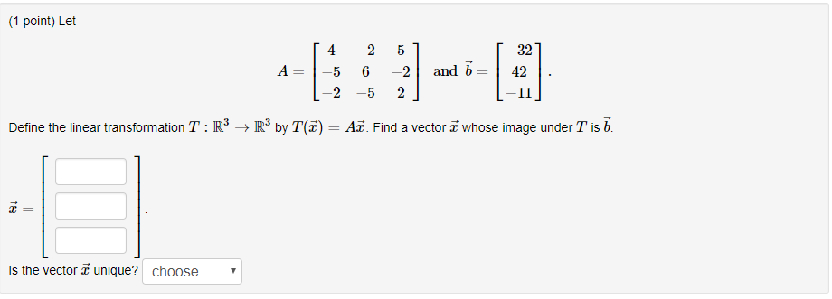 Solved (1 point) Let A5 6 -2 and b42 2 -5 2 Ai. Find a | Chegg.com