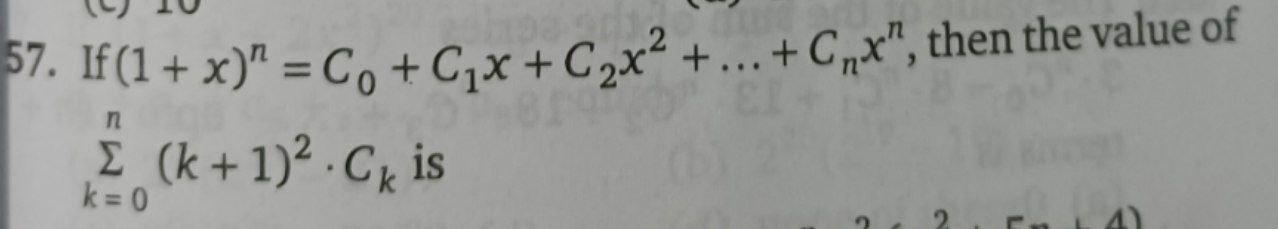 Solved 57. If (1 + x)" = Co +Cjx+C2x2 + ... + Cmx", then the | Chegg.com