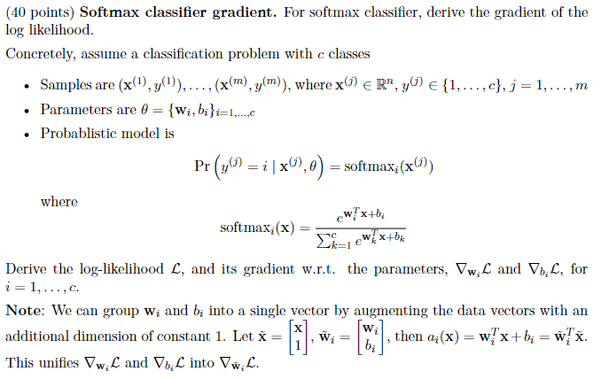 = (40 points) Softmax classifier gradient. For | Chegg.com