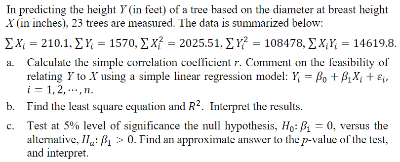 Solved In predicting the height Y (in feet) ﻿of a tree based | Chegg.com