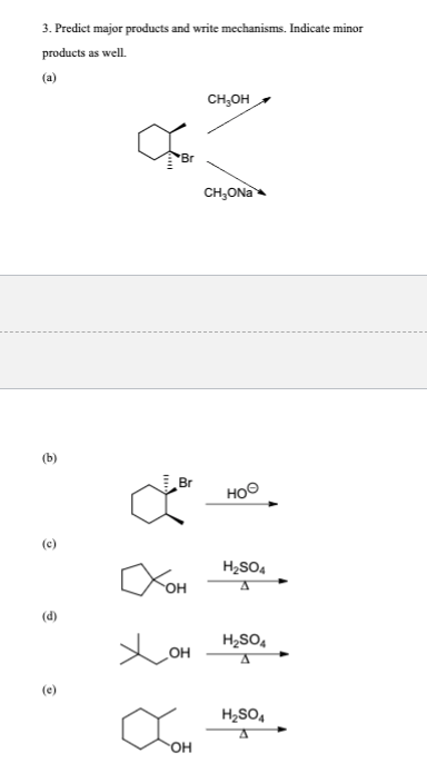 Solved 3. Predict major products and write mechanisms. | Chegg.com