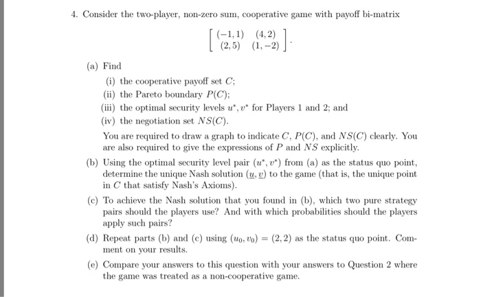 4. Consider the two-player, non-zero sum, cooperative | Chegg.com