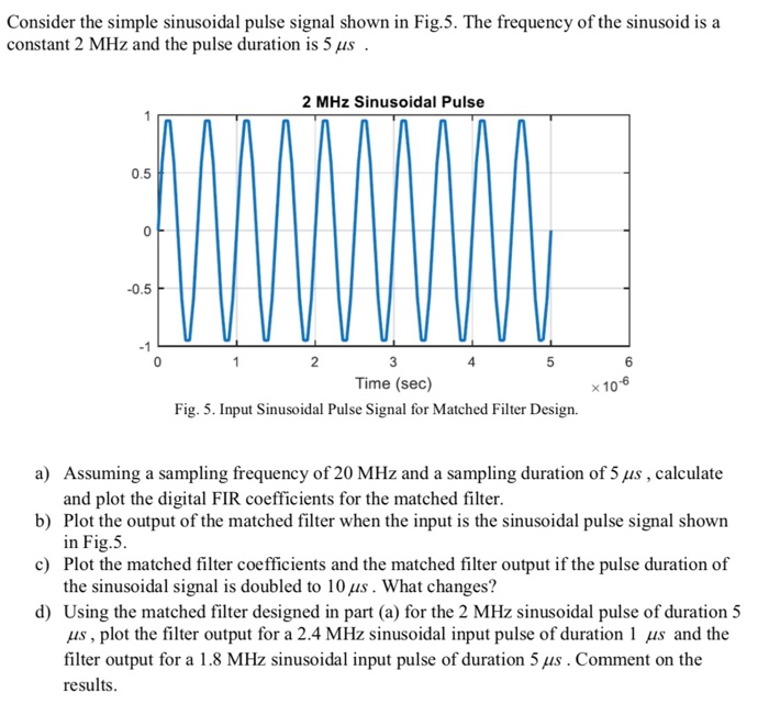 Consider the simple sinusoidal pulse signal shown in | Chegg.com
