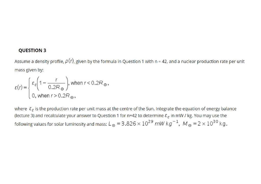 Solved QUESTION 3 Assume a density profile, pir), given by | Chegg.com