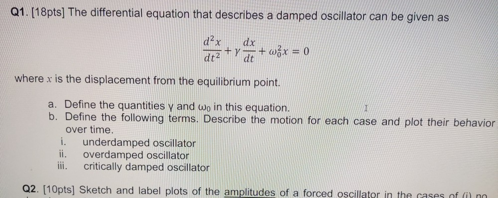 Solved Q1. [18pts] The differential equation that describes | Chegg.com