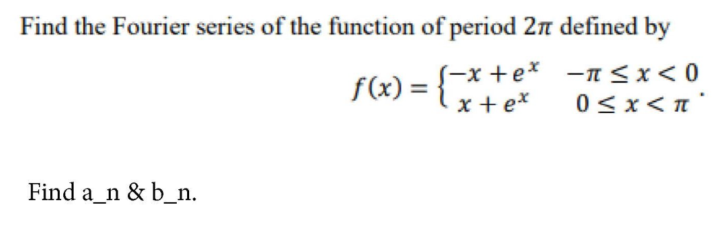 Solved Find the Fourier series of the function of period \\( | Chegg.com