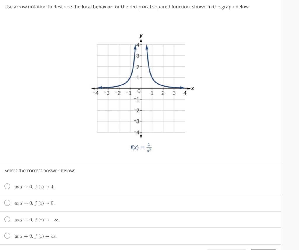 Solved Use arrow notation to describe the local behavior for | Chegg.com