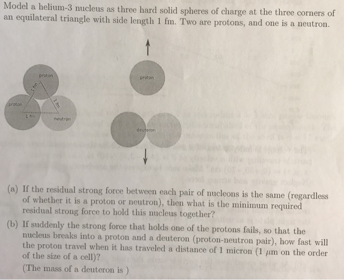 Solved Model a helium-3 nucleus as three hard solid spheres | Chegg.com