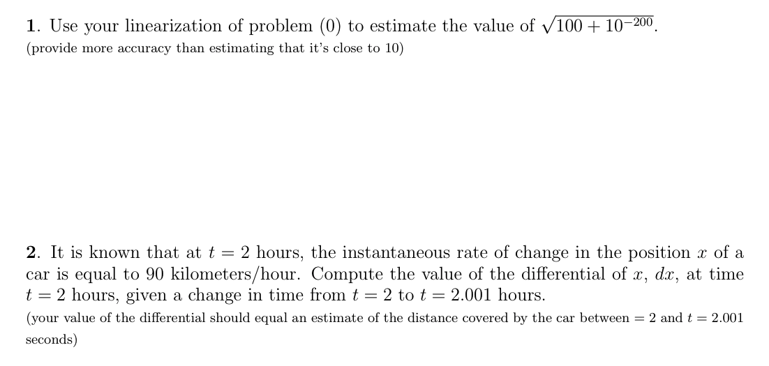 Solved 1. Use your linearization of problem (0) to estimate | Chegg.com